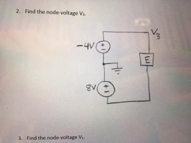 Solved 2. Find the node-voltage V3 3 3. Find the | Chegg.com Solved 2. Find the node-voltage V3 3 3. Find the | Chegg.com