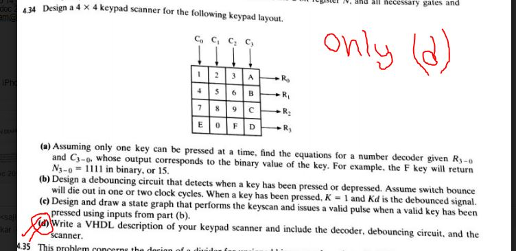 Solved Design a 4 times 4 keypad scanner for the following | Chegg.com