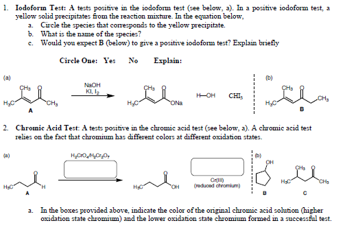 Solved Iodoform Test: A tests positive in the iodoform test | Chegg.com