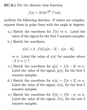 Solved For the discrete time function f[n] = | Chegg.com