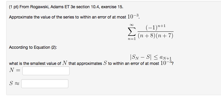 Solved Approximate The Value Of The Series To Within An