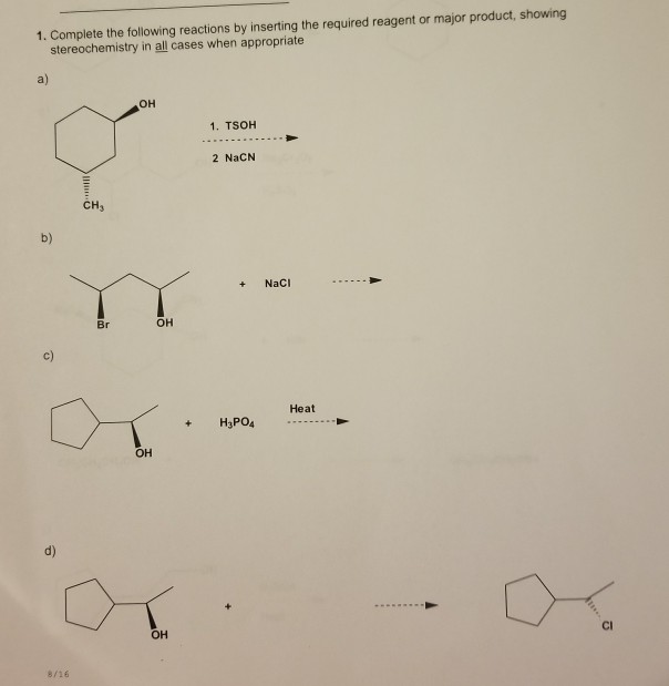 Solved 1 Complete The Following Reactions By Inserting The 