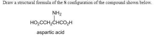 Solved Draw a structural formula of the S configuration of | Chegg.com