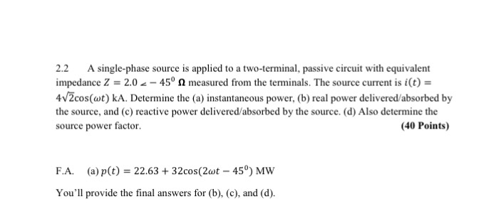 Solved A single-phase source is applied to a two-terminal. | Chegg.com
