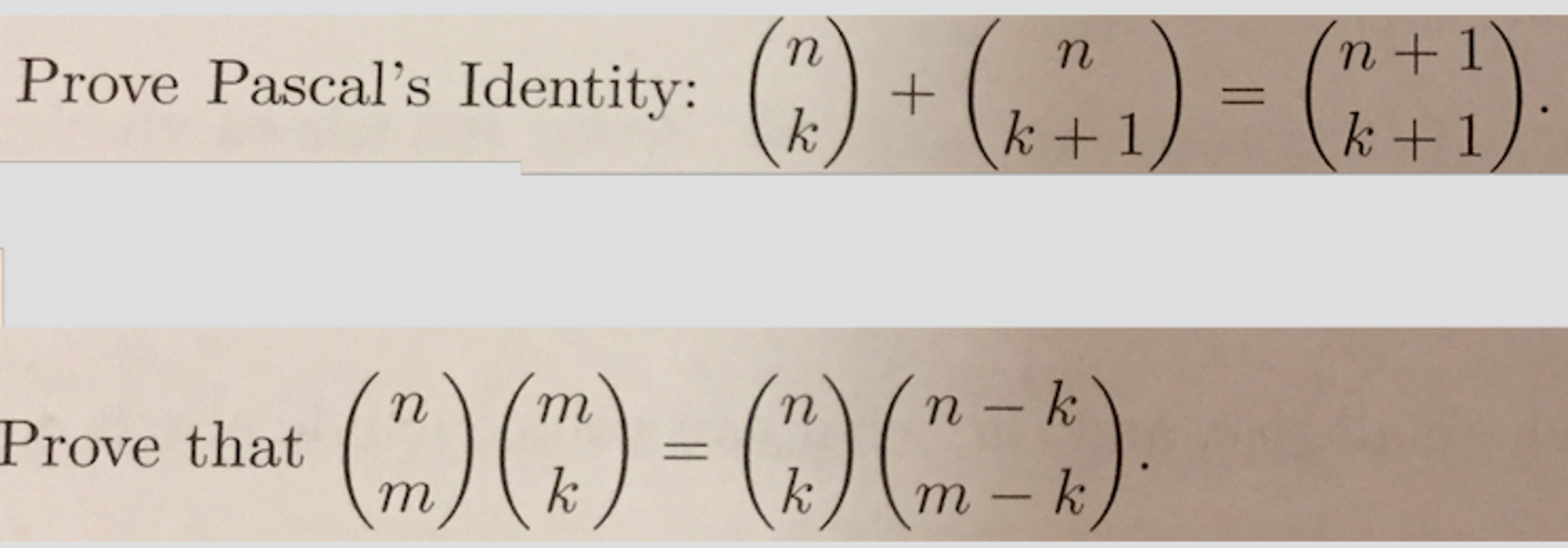 Solved Prove Pascal's Identity: (n k) + (n k + 1) = (n + | Chegg.com