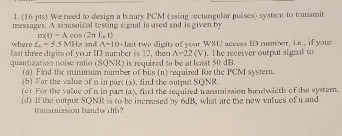 Solved We need to design a binary PCM (using rectangular | Chegg.com
