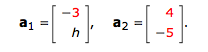 Solved Find all values of h such that the vectors {a1, a2} | Chegg.com