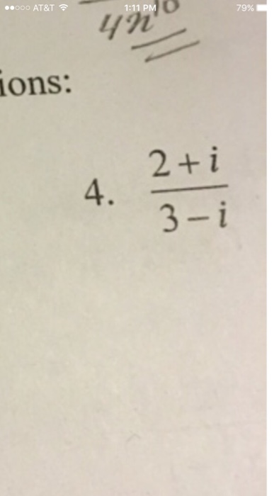 Solved 2 + i/3 - i | Chegg.com