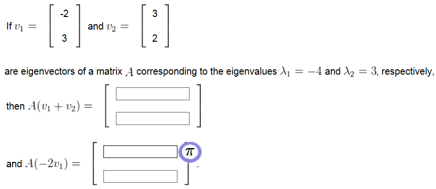Solved If V1 And V2 Are Eigenvectors Of A Matrix A 