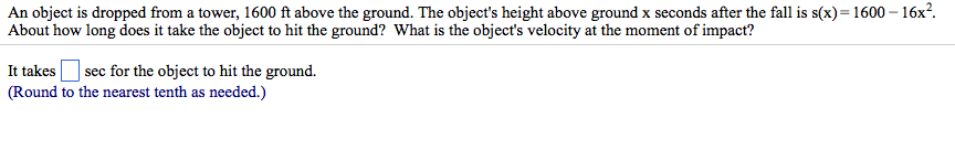 Solved An Object Is Dropped From A Tower 1600 Ft Above The