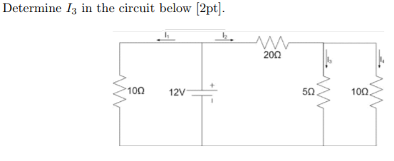 Solved Determine I3 in the circuit below [2pt 20Ω 50 10Ω 10Ω | Chegg.com