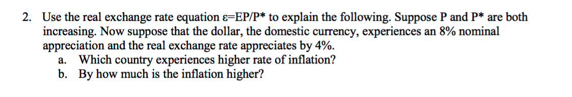 Solved Use the real exchange rate equation epsilon=EP/Ps to | Chegg.com