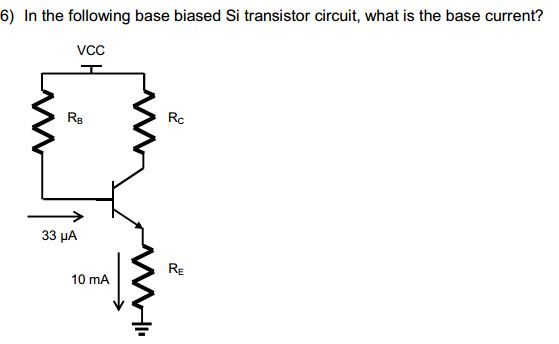 Solved In the following base biased Si transistor circuit, | Chegg.com