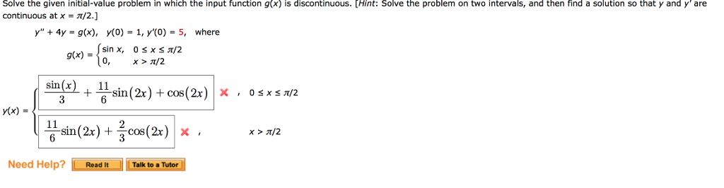Solved Solve the given initial-value problem in which the | Chegg.com