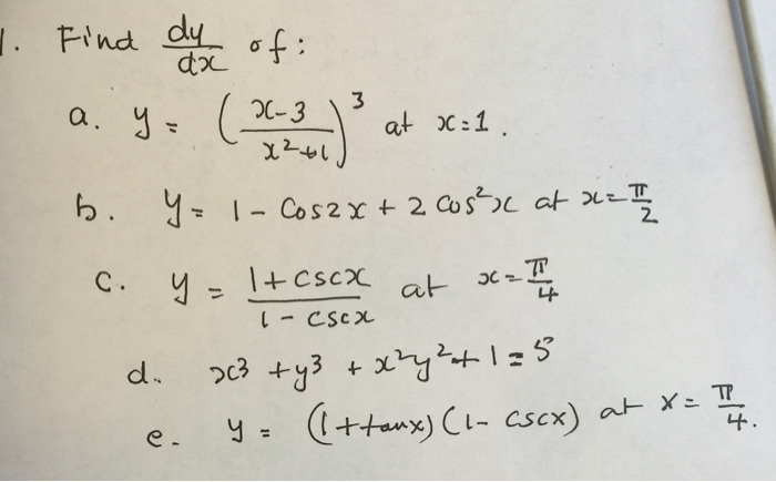 Solved Find dy/dx of: y = (x - 3/x ^2 + 1) ^3 at x =1. Y = | Chegg.com