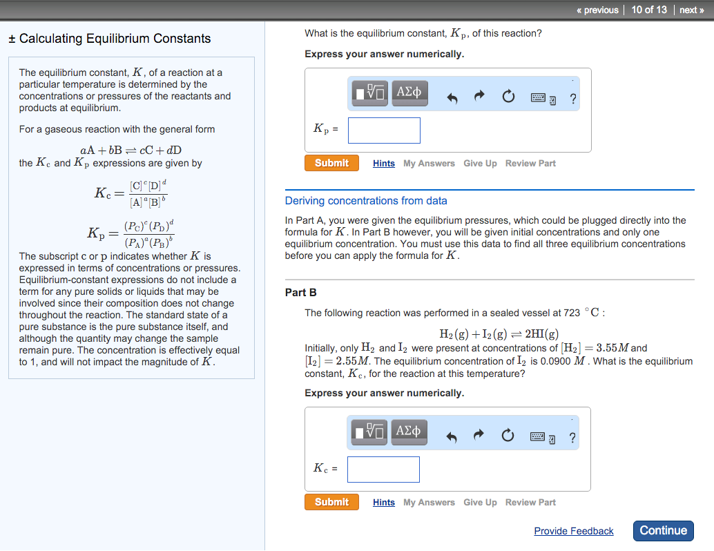 Solved The equilbrium constant, K of a reaticon at a | Chegg.com