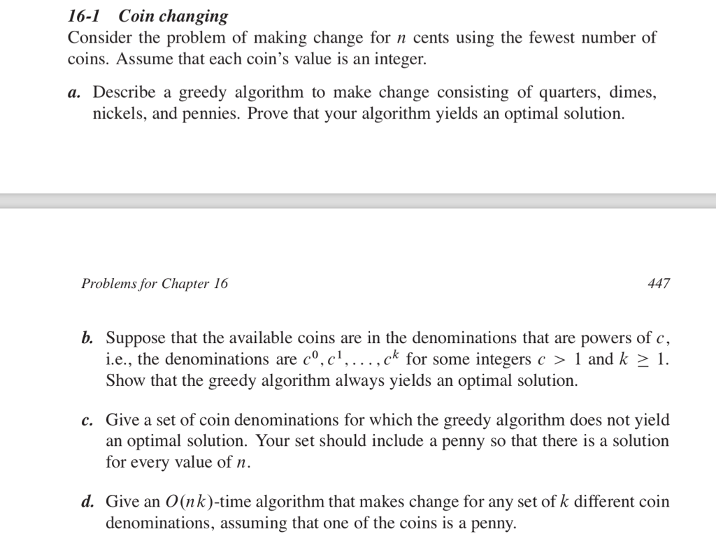 Solved 16-1 Coin changing Consider the problem of making | Chegg.com