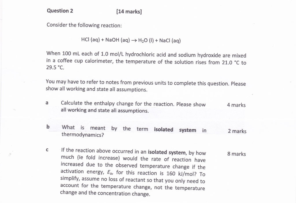 Solved Consider the following reaction: HCl (aq) + NaOH | Chegg.com