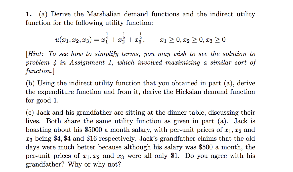 1. (a) Derive the Marshalian demand functions and the | Chegg.com