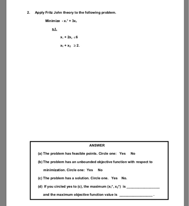 Solved Apply Fritz John theory to the following problem. | Chegg.com