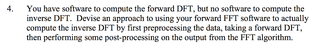 You have software to compute the forward DFT, but no | Chegg.com