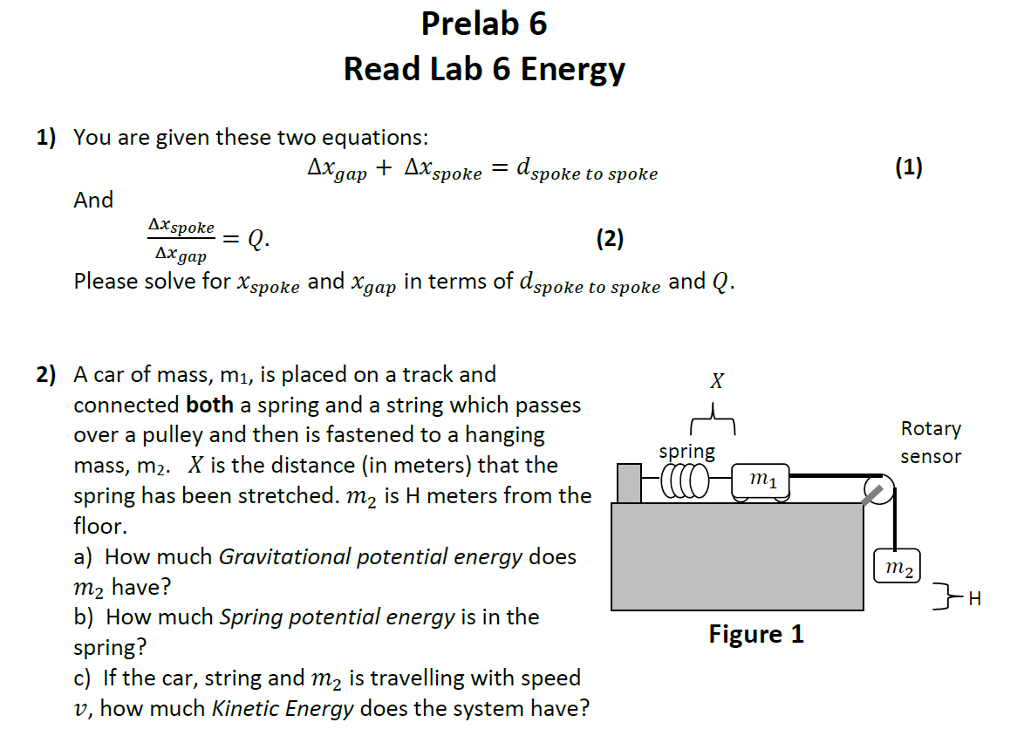 Solved Prelab 6 Read Lab 6 Energy 1) You are given these two | Chegg.com