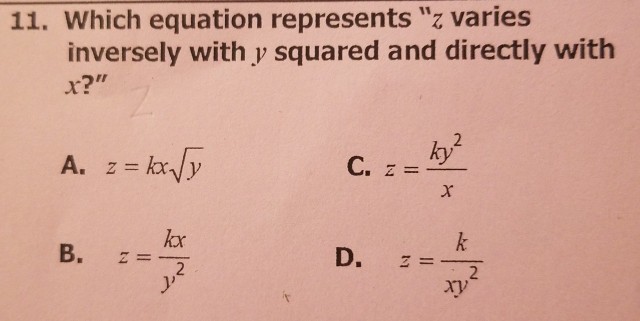 Solved 11. Which equation represents "z varies inversely | Chegg.com