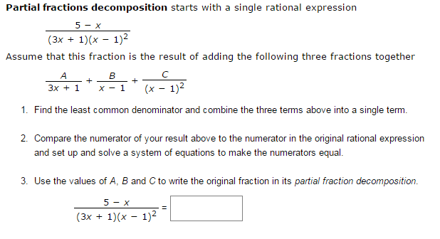 Solved Partial fractions decomposition starts with a single | Chegg.com
