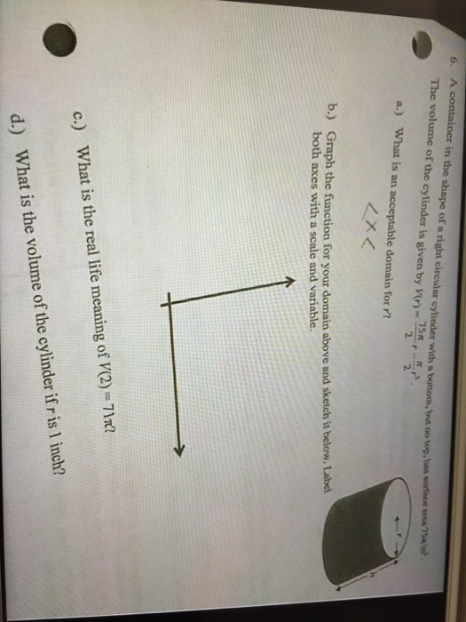 Solved A container in the shape of a right circular cylinder | Chegg.com