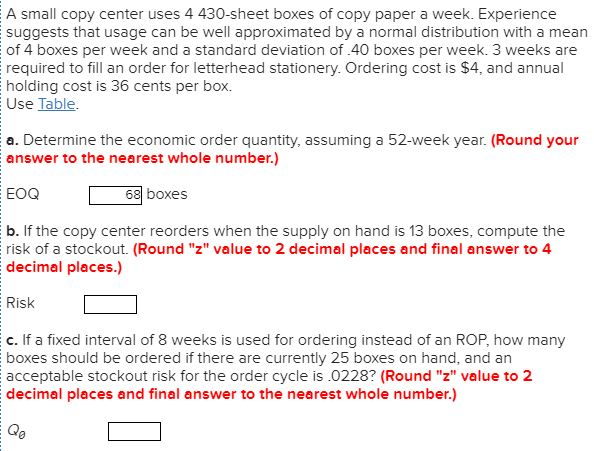 Solved A small copy center uses 4 430-sheet boxes of copy | Chegg.com