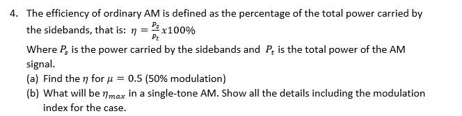 Solved The efficiency of ordinary AM is defined as the | Chegg.com
