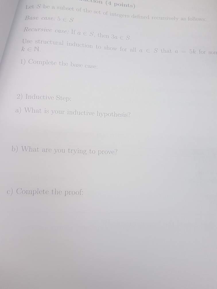 Solved ttion (4 points) as follows: Base case: 5 S Recursive | Chegg.com