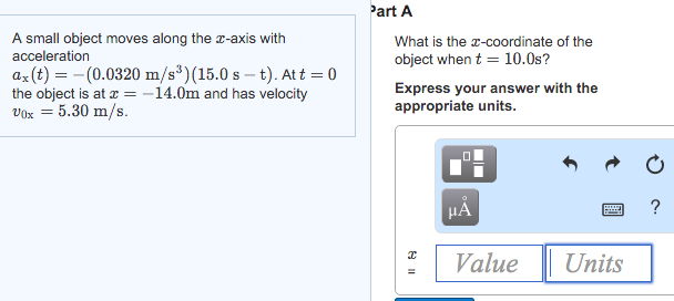 Solved A small object moves along the x-axis with | Chegg.com