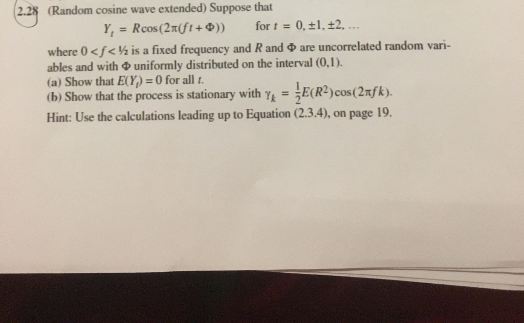 Solved Suppose that Y_t = R cos(2pi(ft + Phi)) for t = 0, | Chegg.com