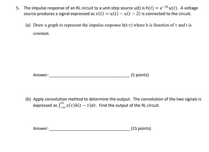 Solved The impulse response of an RL circuit to a unit-step | Chegg.com