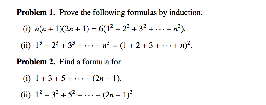Solved Prove the following formulas by induction. (i) n(n + | Chegg.com