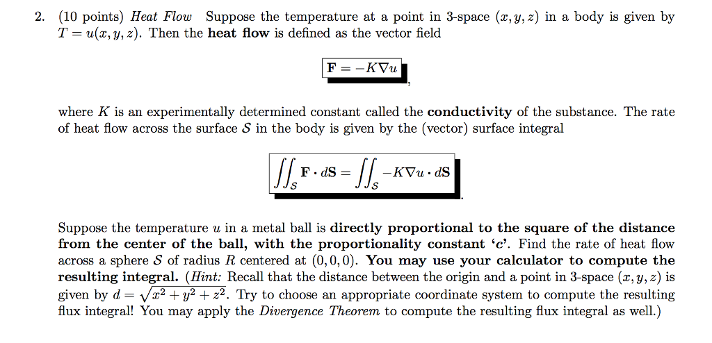 Solved Heat Flow Suppose the temperature at a point in | Chegg.com