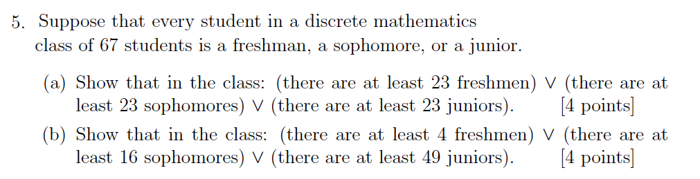 Solved Suppose that every student in a discrete mathematics | Chegg.com