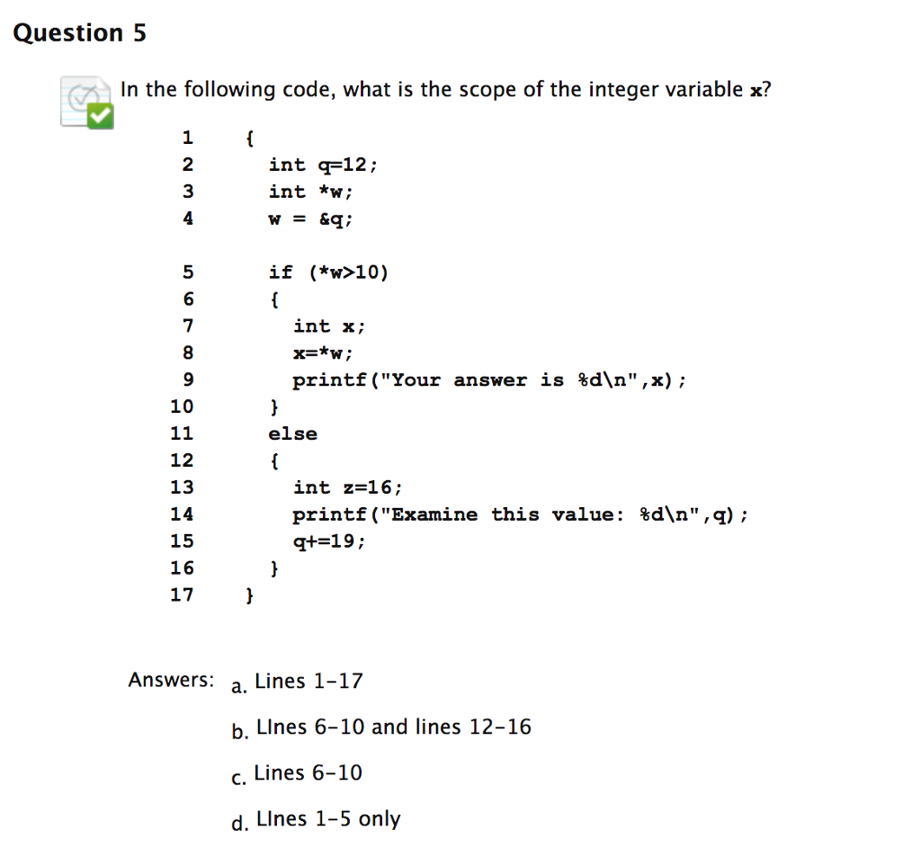 Solved Question 5 In the following code, what is the scope | Chegg.com