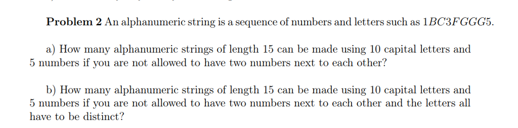 Solved An alphanumeric string is a sequence of numbers and | Chegg.com