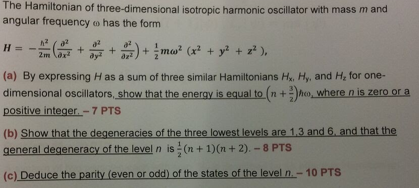 Solved The Hamiltonian of three-dimensional isotropic | Chegg.com