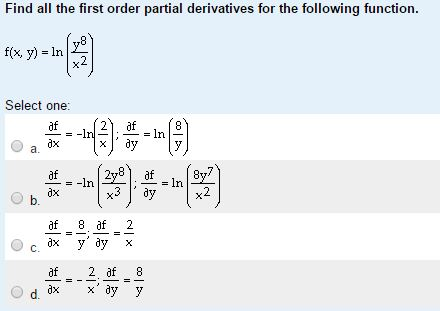 Solved Find all the first order partial derivatives for the | Chegg.com