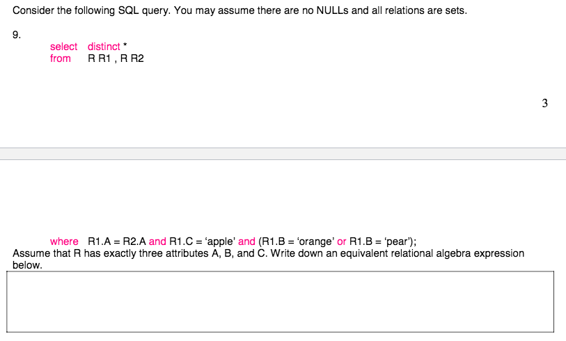 Solved Consider the following SQL query. You may assume | Chegg.com