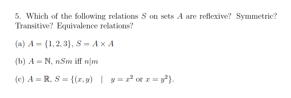 Solved Which of the following relations S on sets A are | Chegg.com