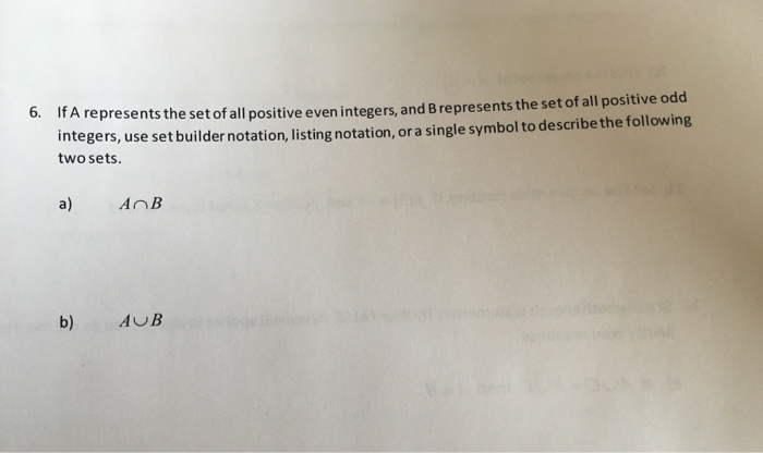 Solved If A represents the set of all positive even | Chegg.com