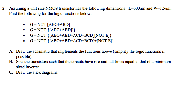 Solved Assuming a unit size NMOS transistor has the | Chegg.com