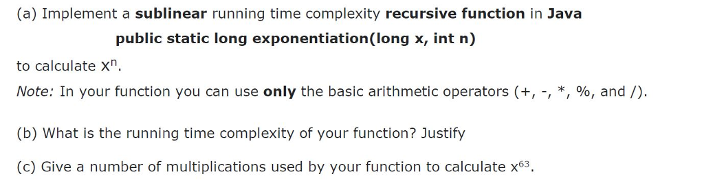 Solved Implement a sublinear running time complexity | Chegg.com