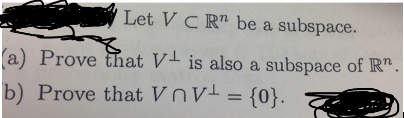 Solved Let V Rn be a subspace. Prove that V is also a | Chegg.com