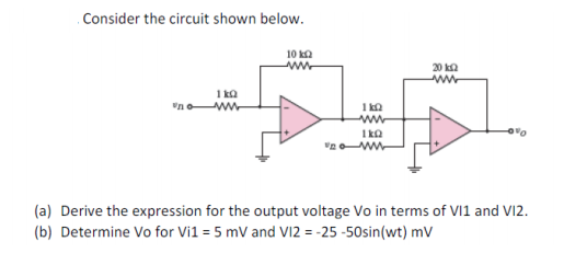 Solved Consider the circuit shown below. Derive the | Chegg.com