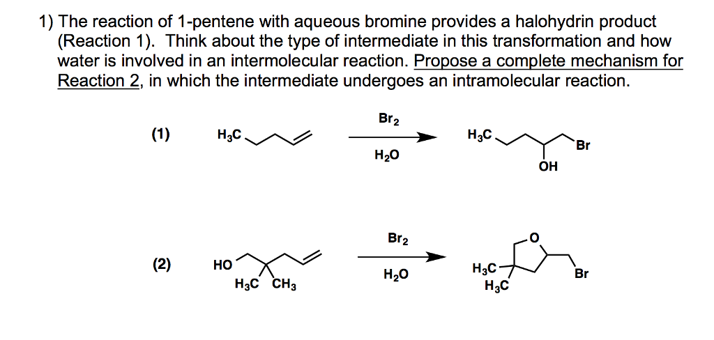 Solved 1) The reaction of 1-pentene with aqueous bromine | Chegg.com
